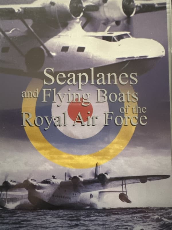 Royal Air Force Seaplanes and Flying Boats Of The Royal DVD Brand New ...