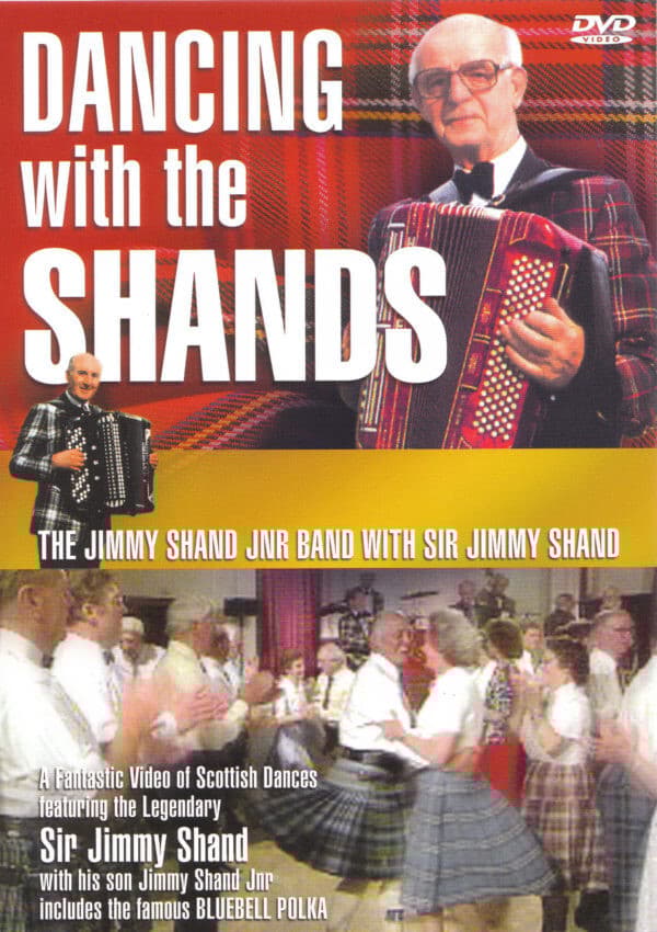 Dancing With The Shands- Jimmy Shand Jnr Band with Jimmy Shand/Scottish ...