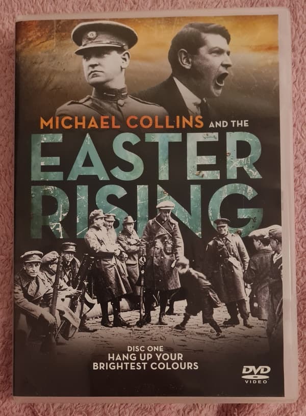 Michael Collins And The Easter Rising:Hang Up Your Brightest Colours ...