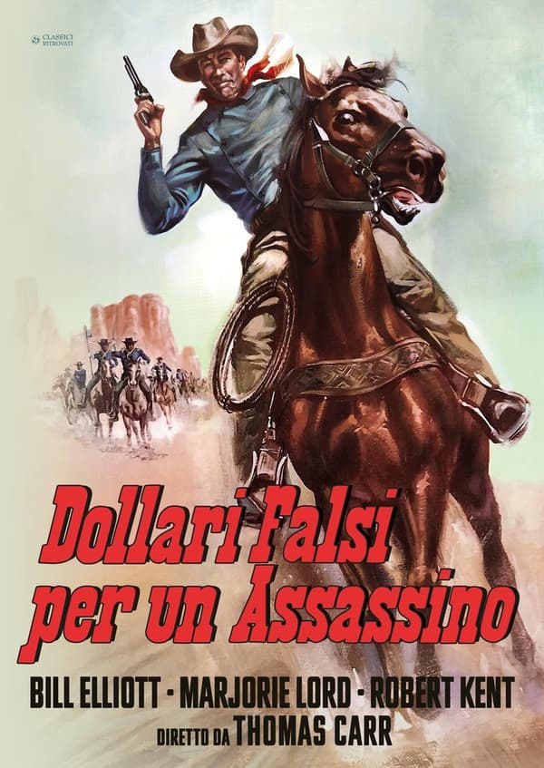 Dollari Falsi Per Un Assassino (Restaurato In Hd) Bill Elliott DVD ...